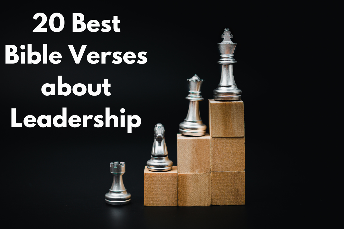20 Best Bible Verses about Leadership - LoveFlocks
