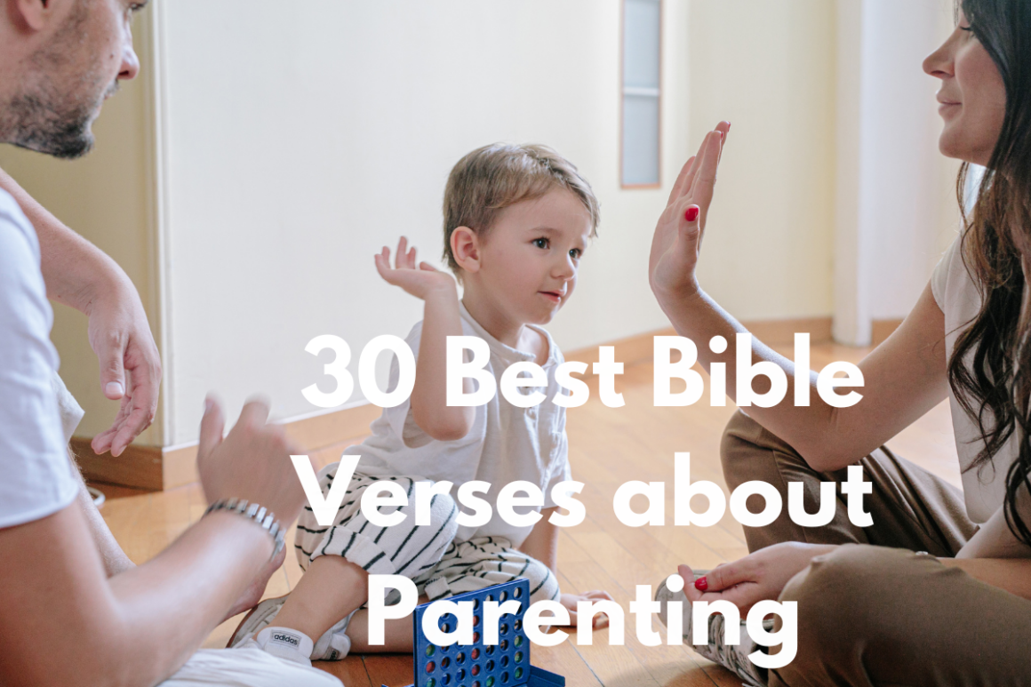 30 Best Bible Verses about Parenting - LoveFlocks