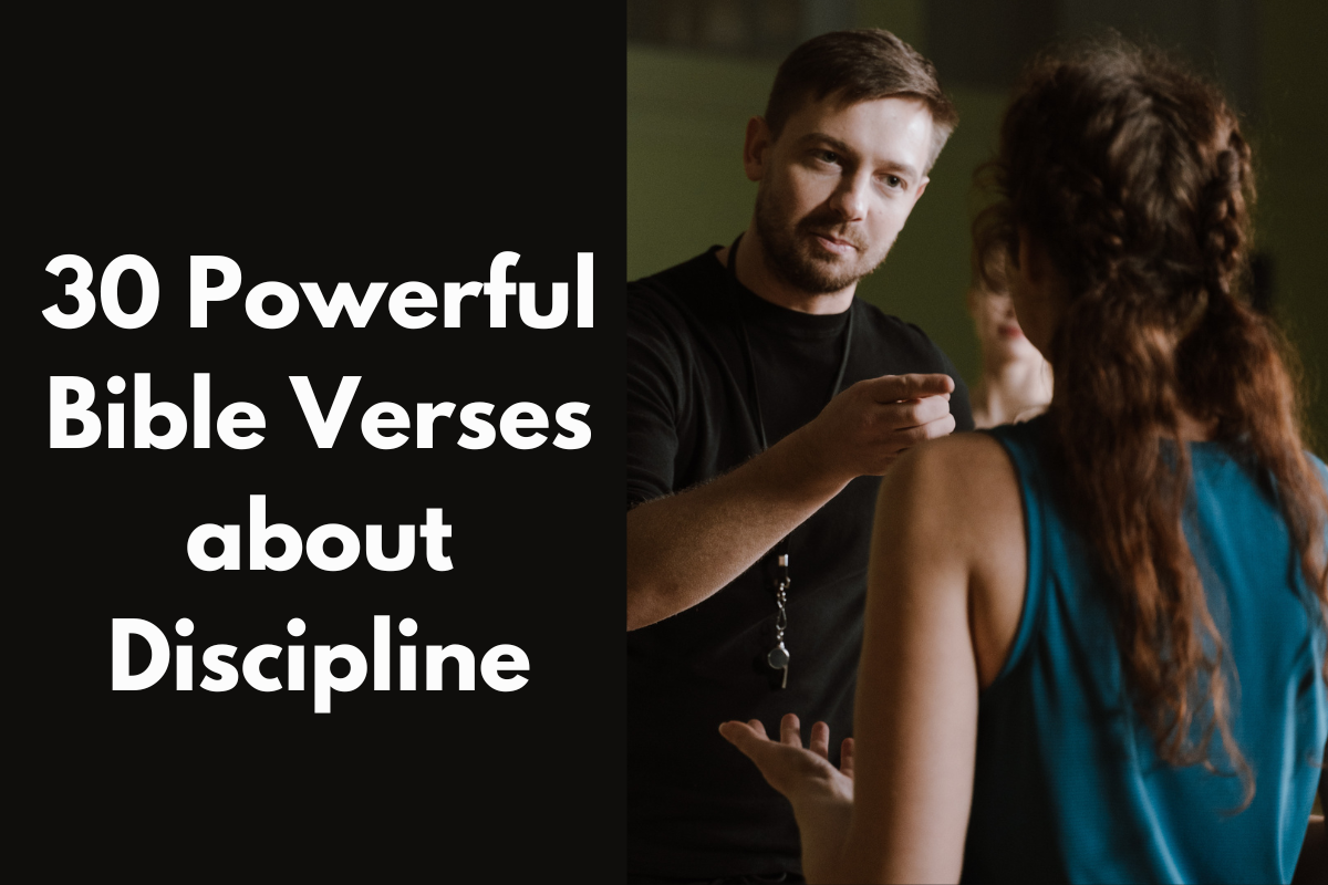 30 Powerful Bible Verses about Discipline - LoveFlocks