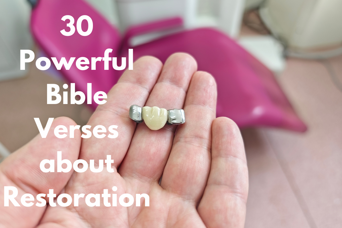 30 Powerful Bible Verses about Restoration - LoveFlocks