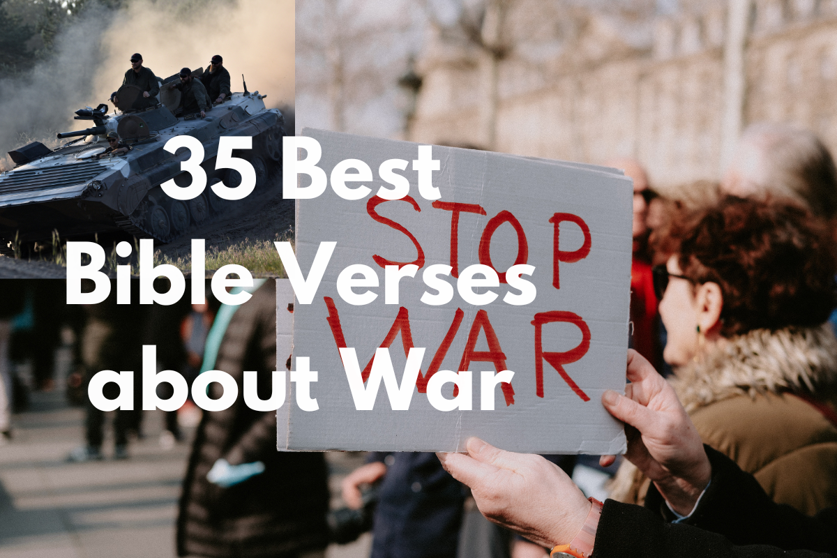 35 Best Bible Verses About War - LoveFlocks