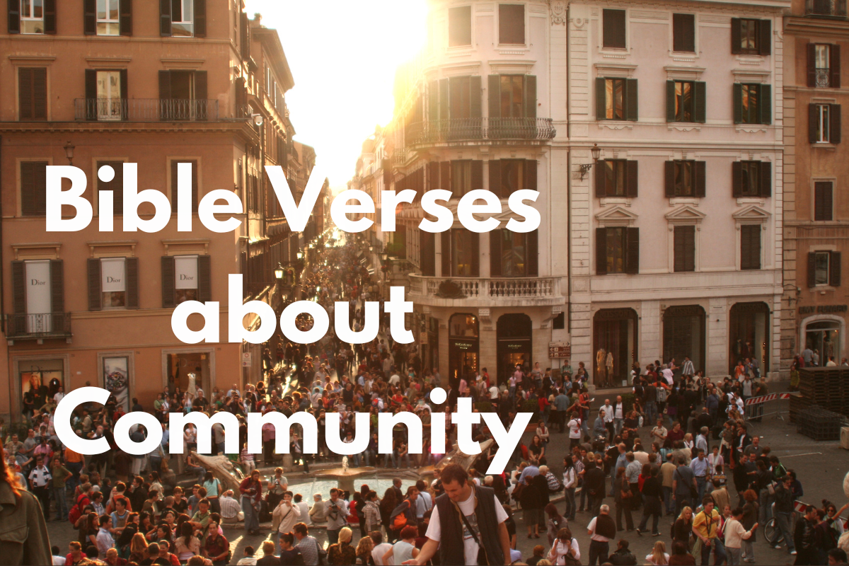 Bible Verses about Community - LoveFlocks