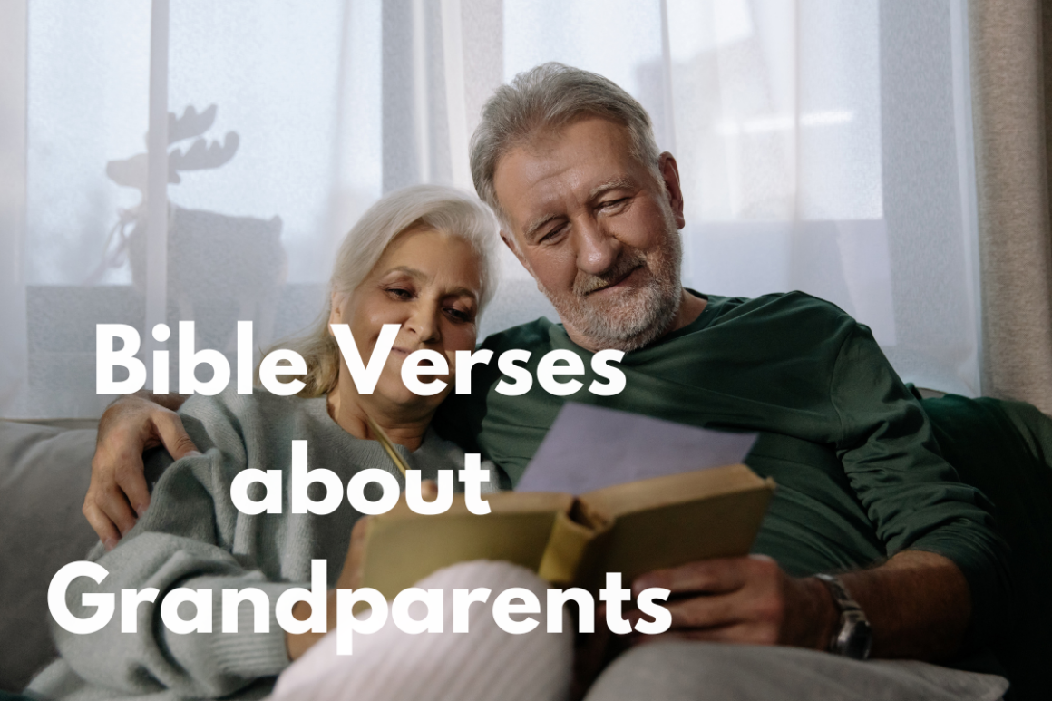 Bible Verses about Grandparents - LoveFlocks