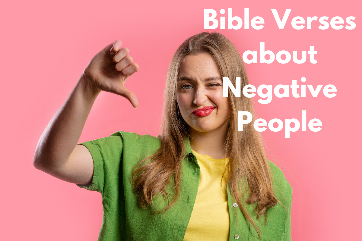 Bible Verses about Negative People - LoveFlocks