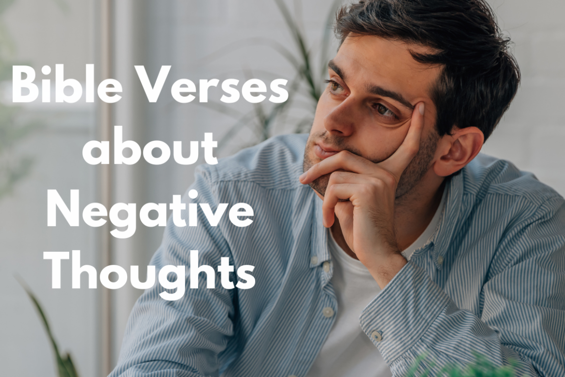 Bible Verses about Negative Thoughts - LoveFlocks