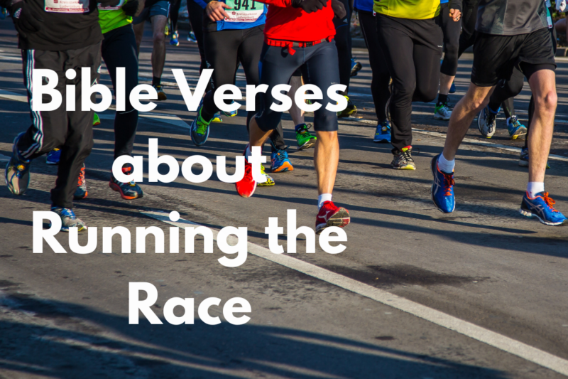 Bible Verses About Running The Race - LoveFlocks