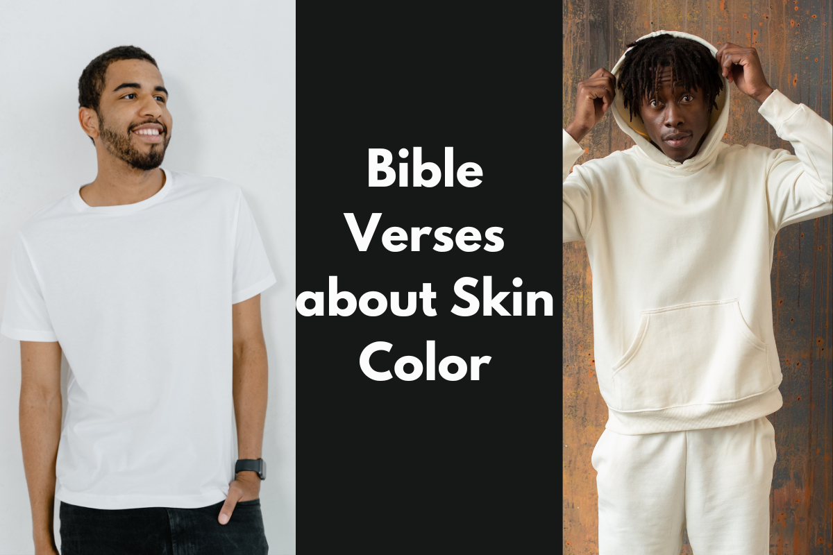 Bible Verses about Skin Color - LoveFlocks