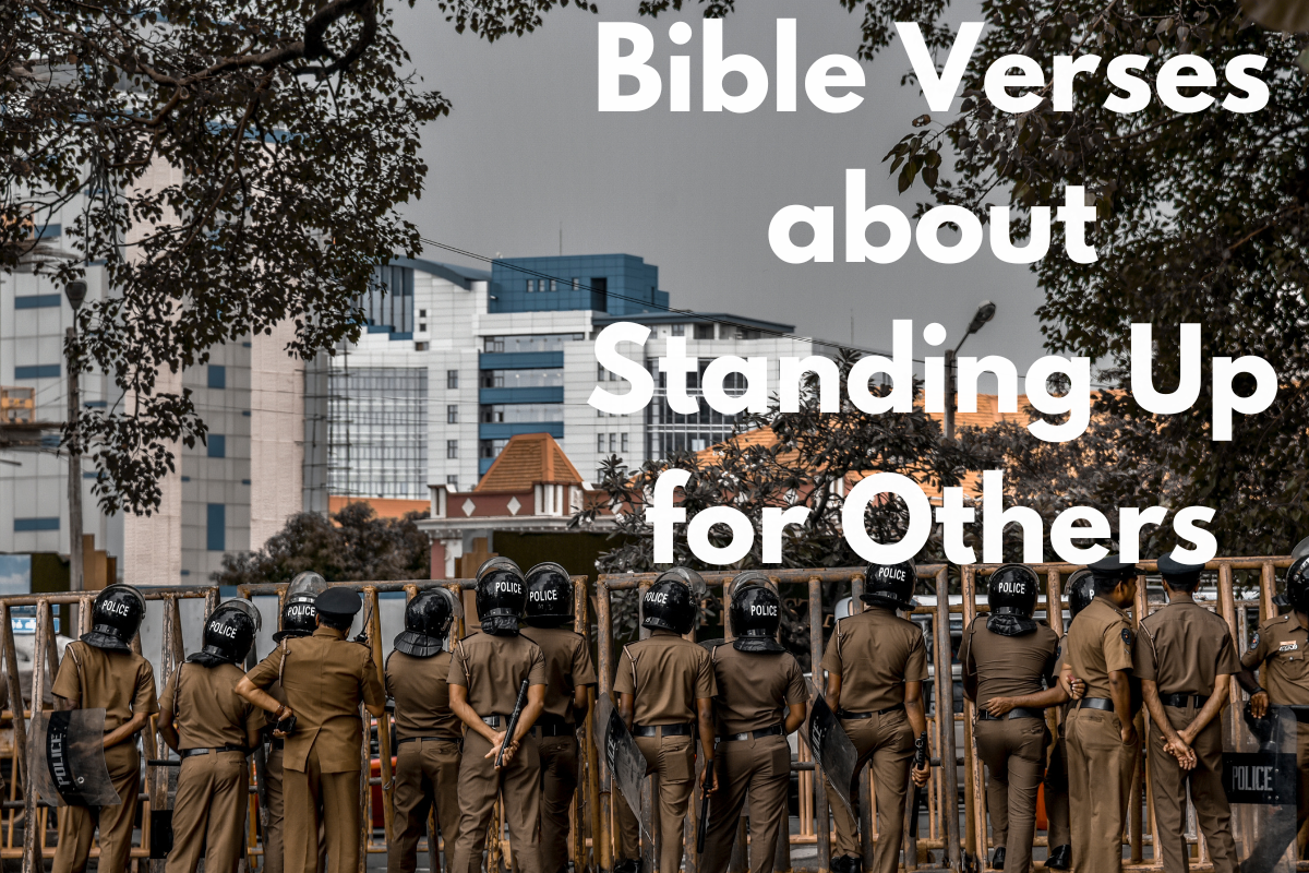 Bible Verses About Standing Up For Others - LoveFlocks