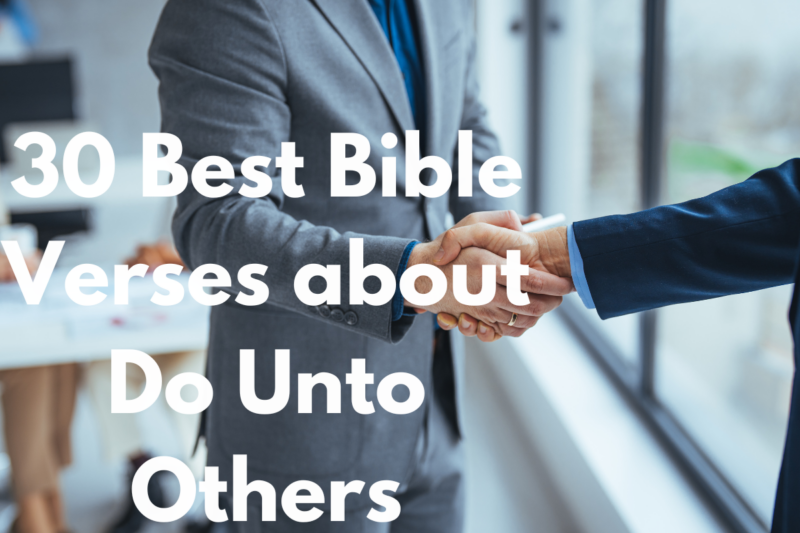 30 Best Bible Verses About Do Unto Others - LoveFlocks