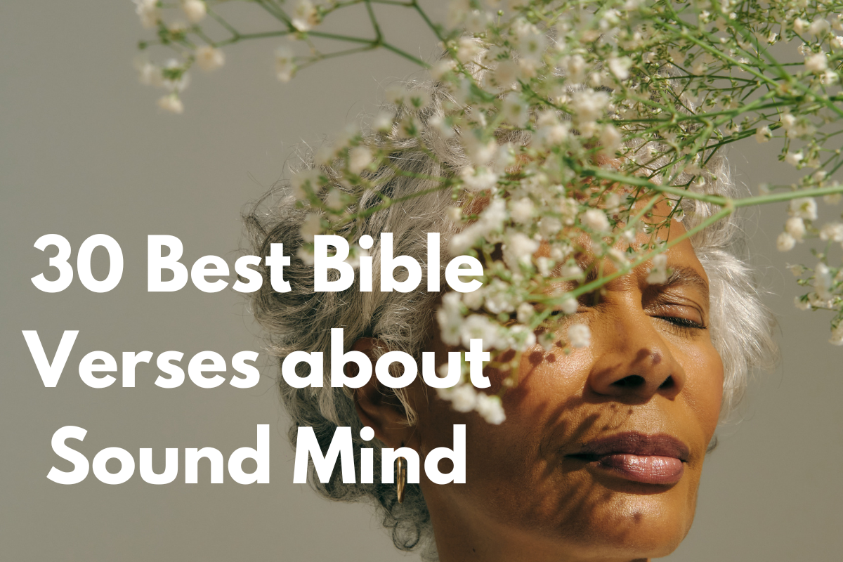 30 Best Bible Verses about Sound Mind - LoveFlocks