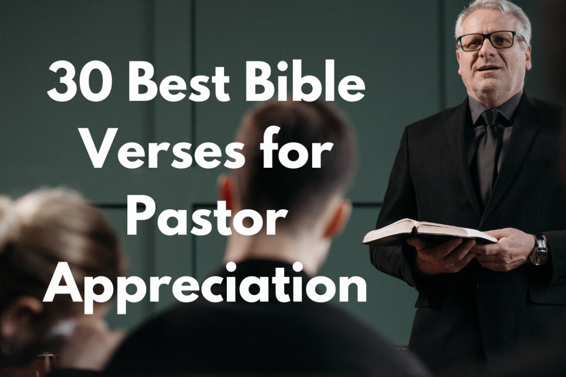 30 Best Bible Verses for Pastor Appreciation - LoveFlocks