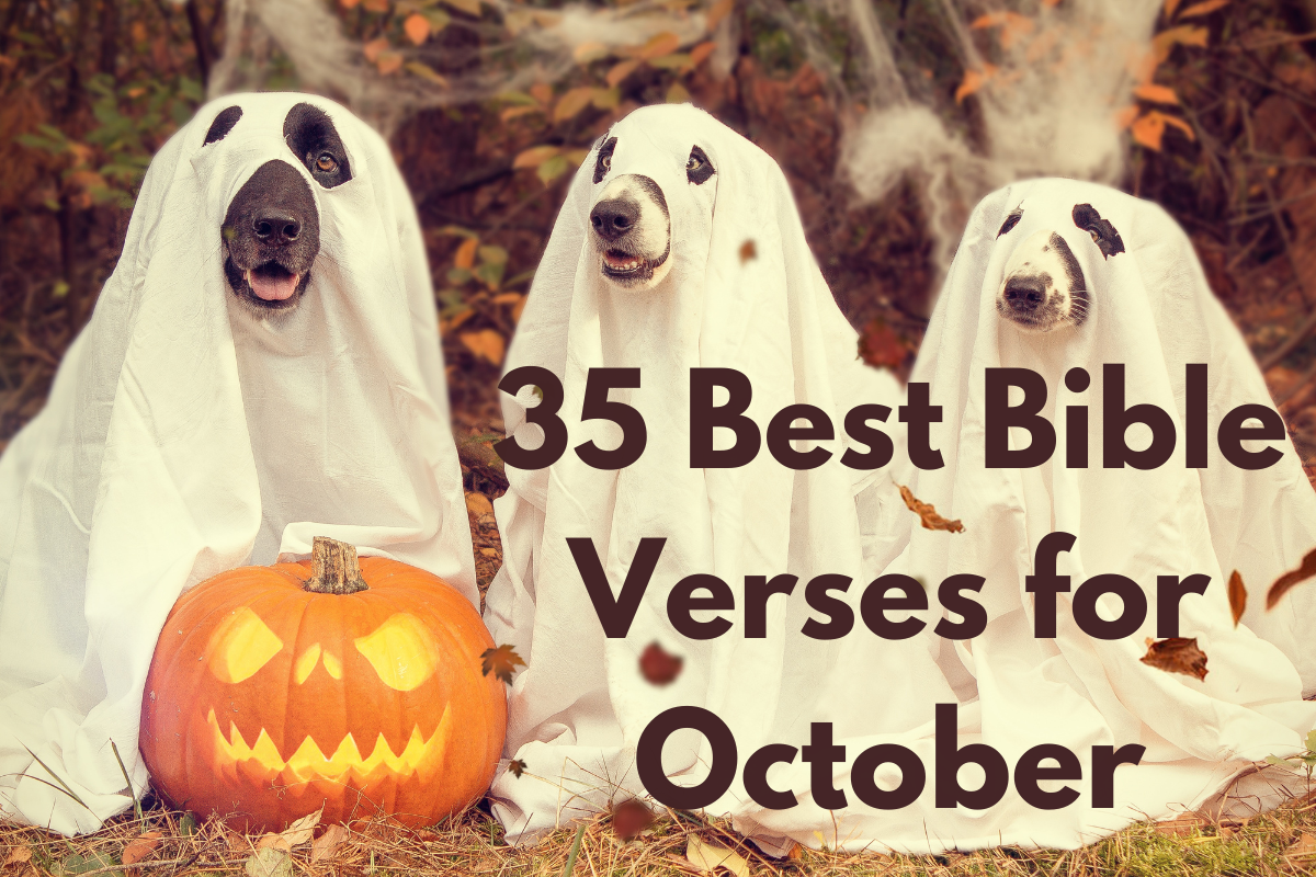 35 Best Bible Verses for October - LoveFlocks