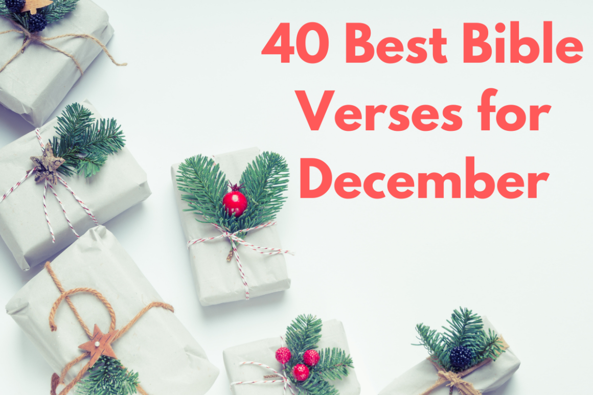 40 Best Bible Verses for December - LoveFlocks