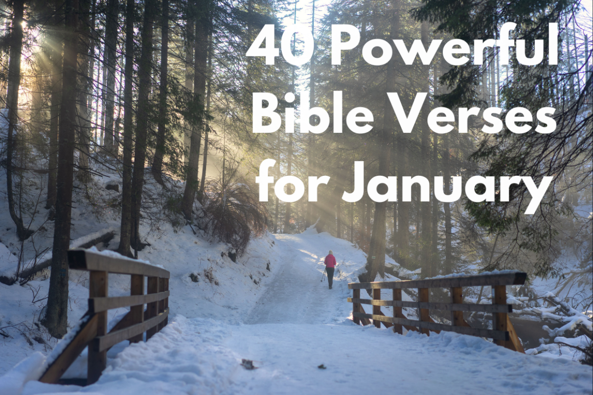 40 Powerful Bible Verses for January - LoveFlocks