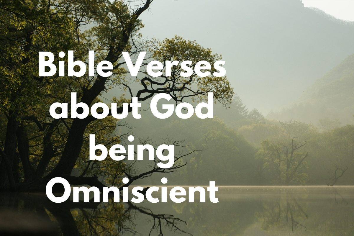 Bible Verses about God being Omniscient - LoveFlocks