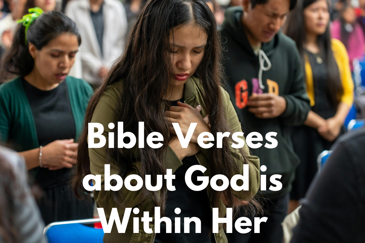 Bible Verses About God Is Within Her - LoveFlocks
