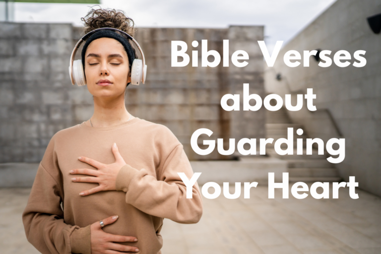 Bible Verses about Guarding Your heart - LoveFlocks