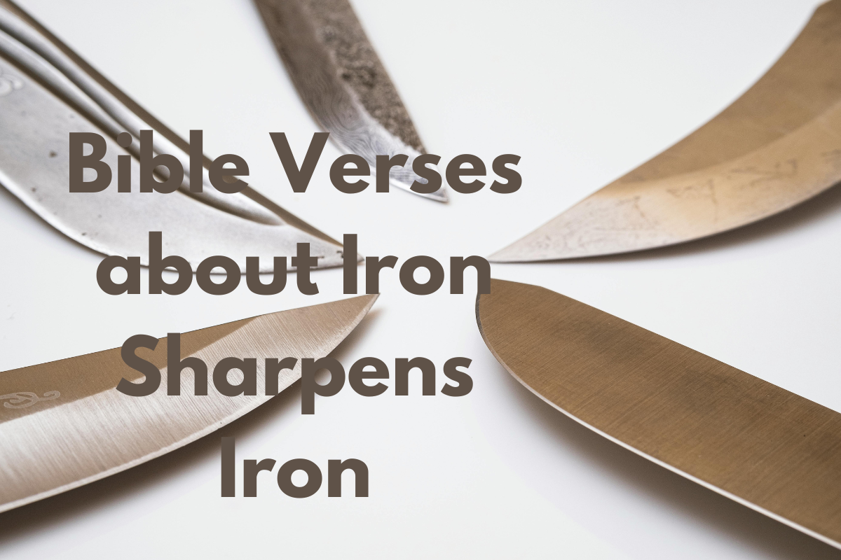 Bible Verses about Iron Sharpens Iron - LoveFlocks