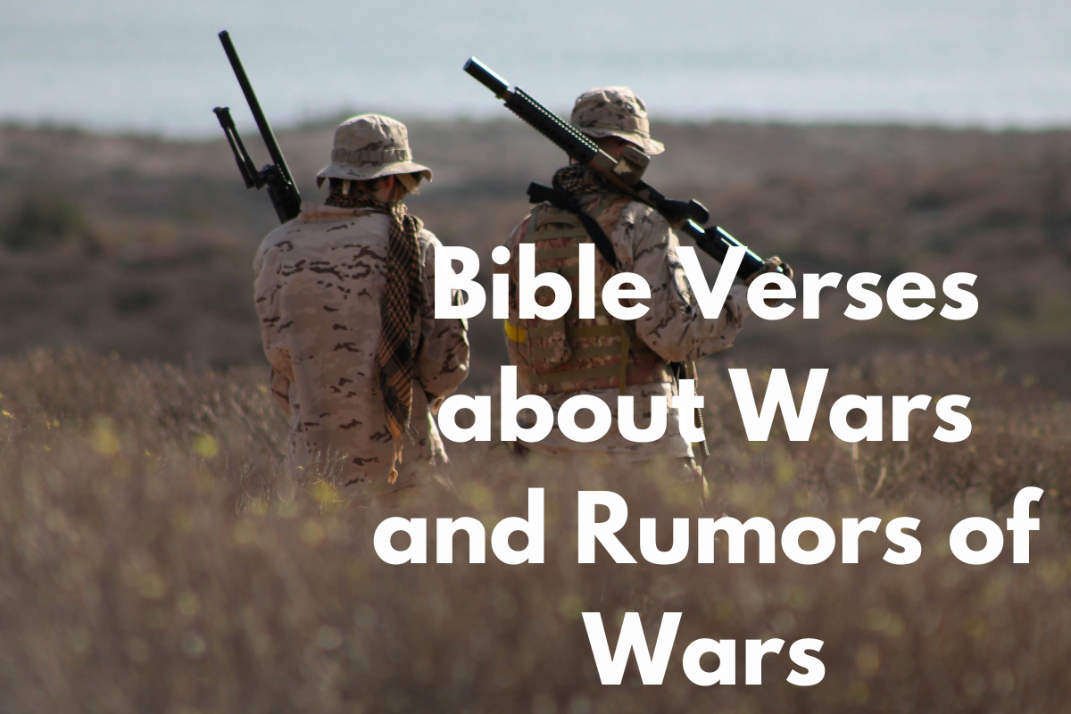 Bible Verses About Wars And Rumors Of Wars - LoveFlocks