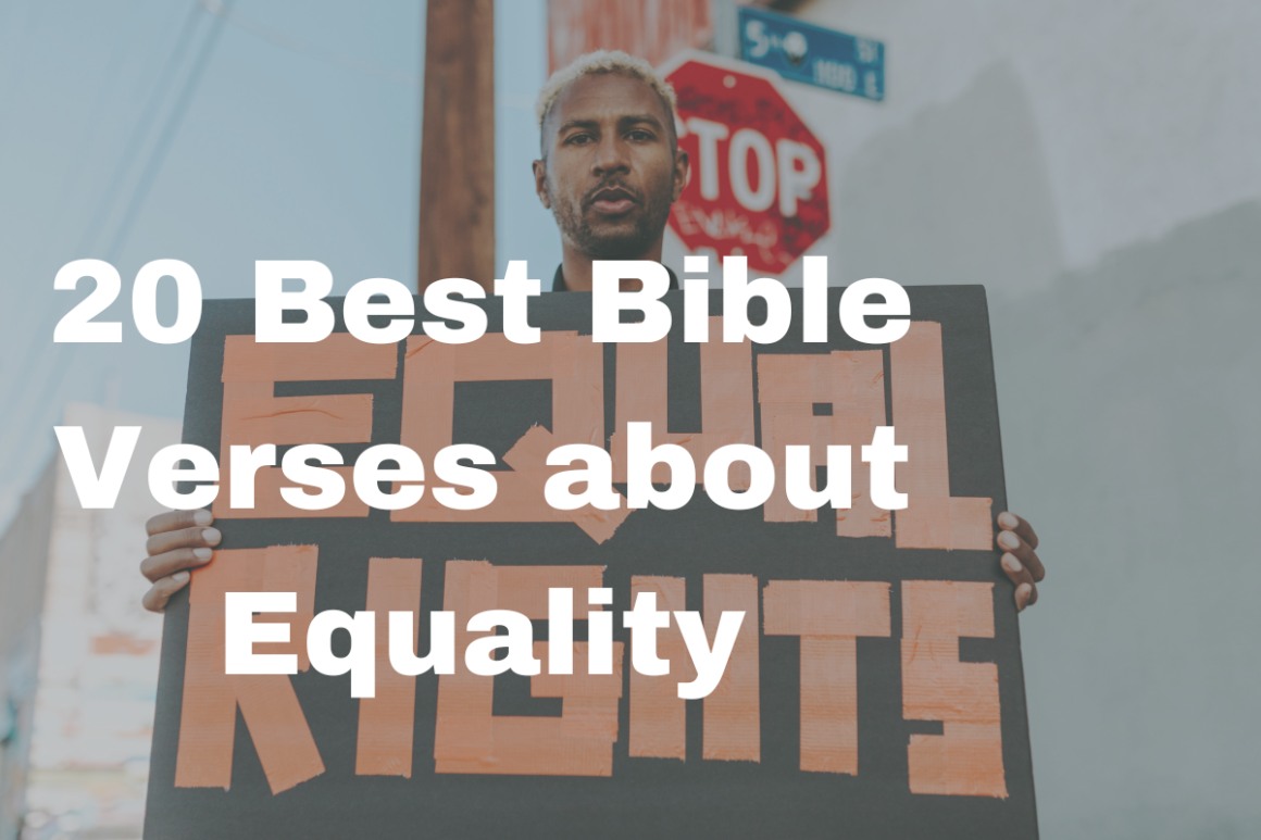 20 Best Bible Verses About Equality - LoveFlocks