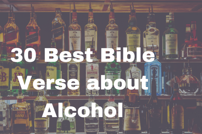 30 Best Bible Verse about Alcohol - LoveFlocks