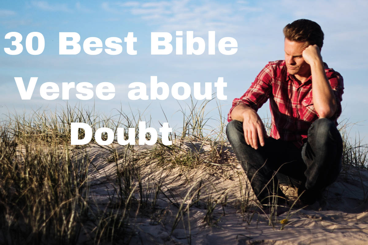 30 Best Bible Verse about Doubt - LoveFlocks
