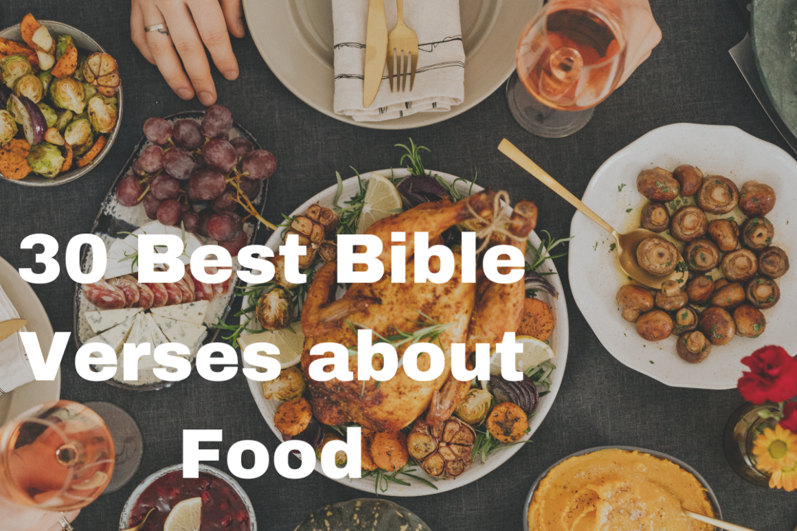 30 Best Bible Verses about Food - LoveFlocks