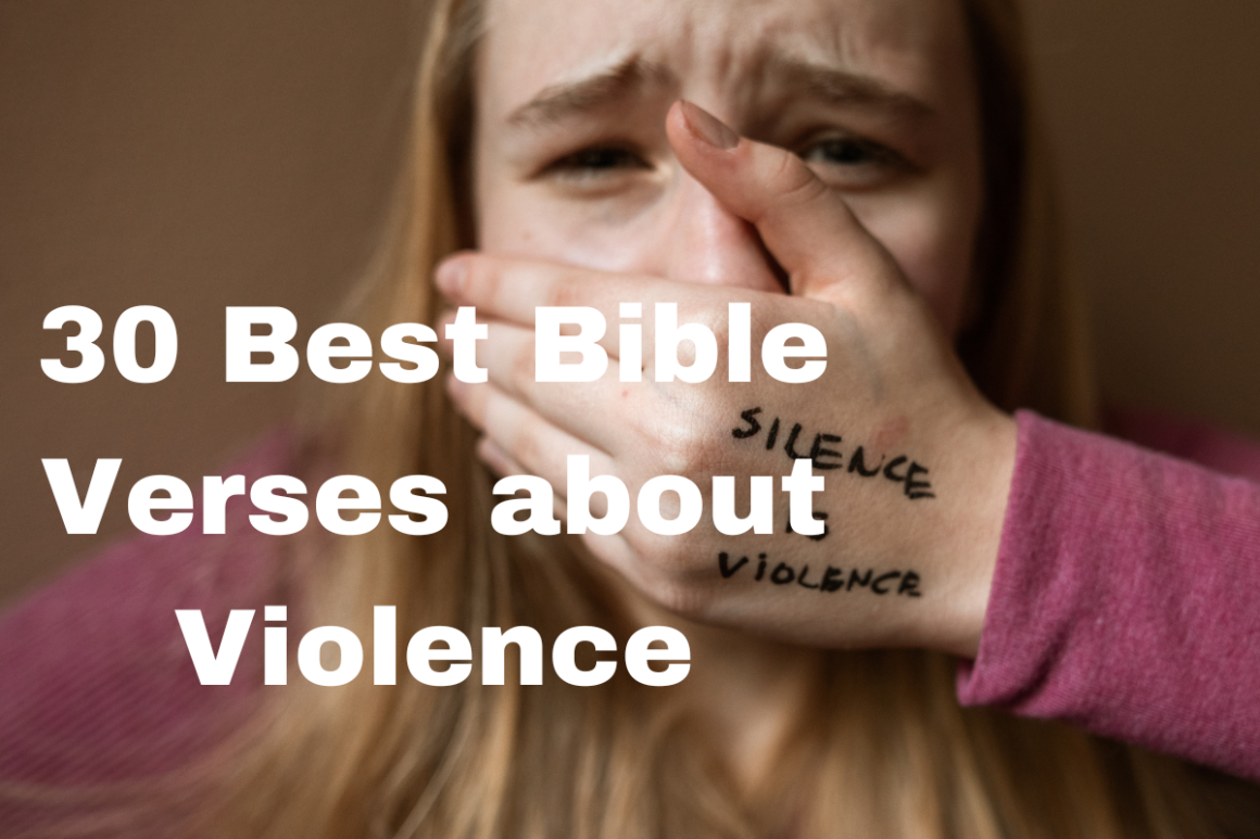 30 Best Bible Verses about Violence - LoveFlocks