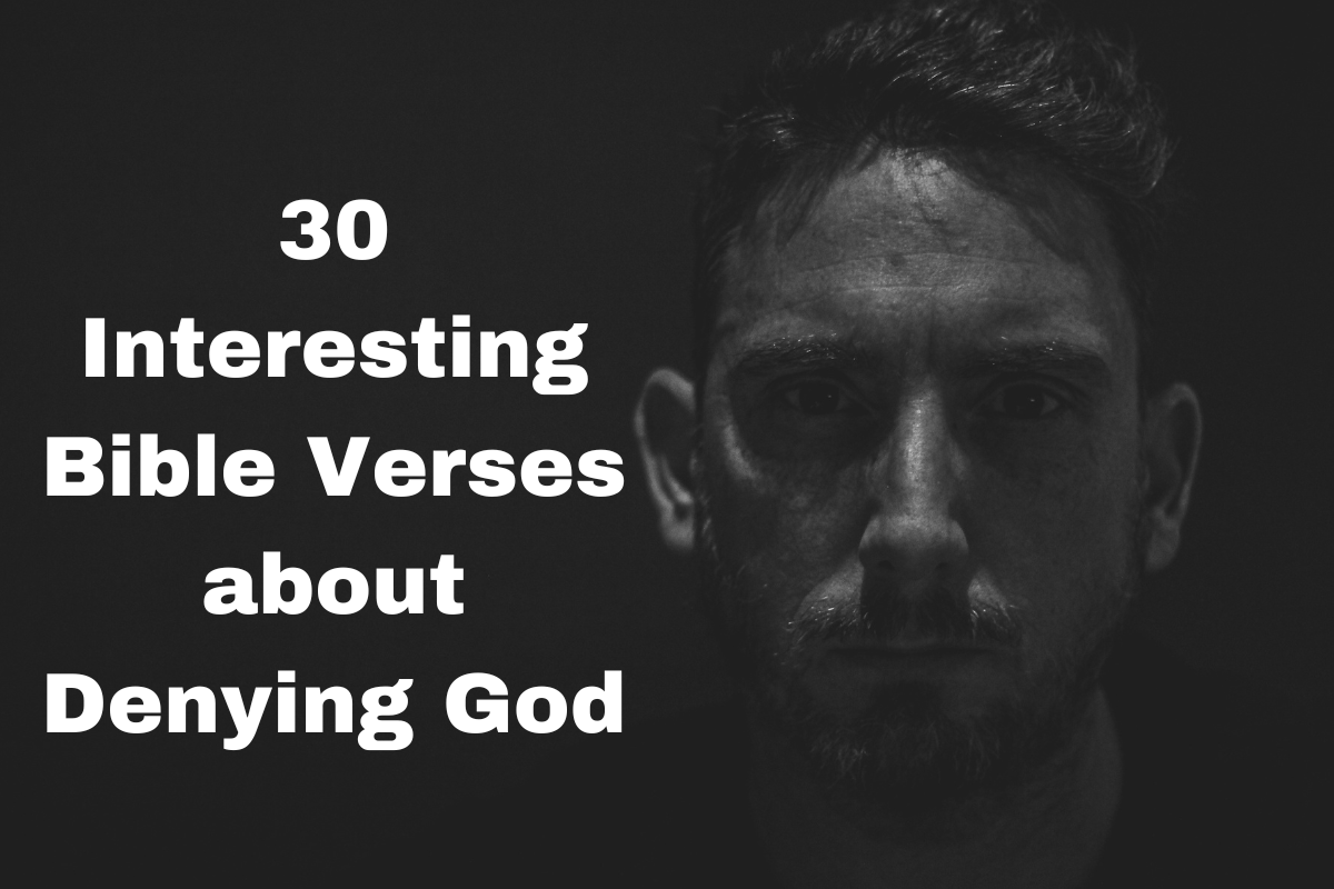 30 Interesting Bible Verses about Denying God - LoveFlocks