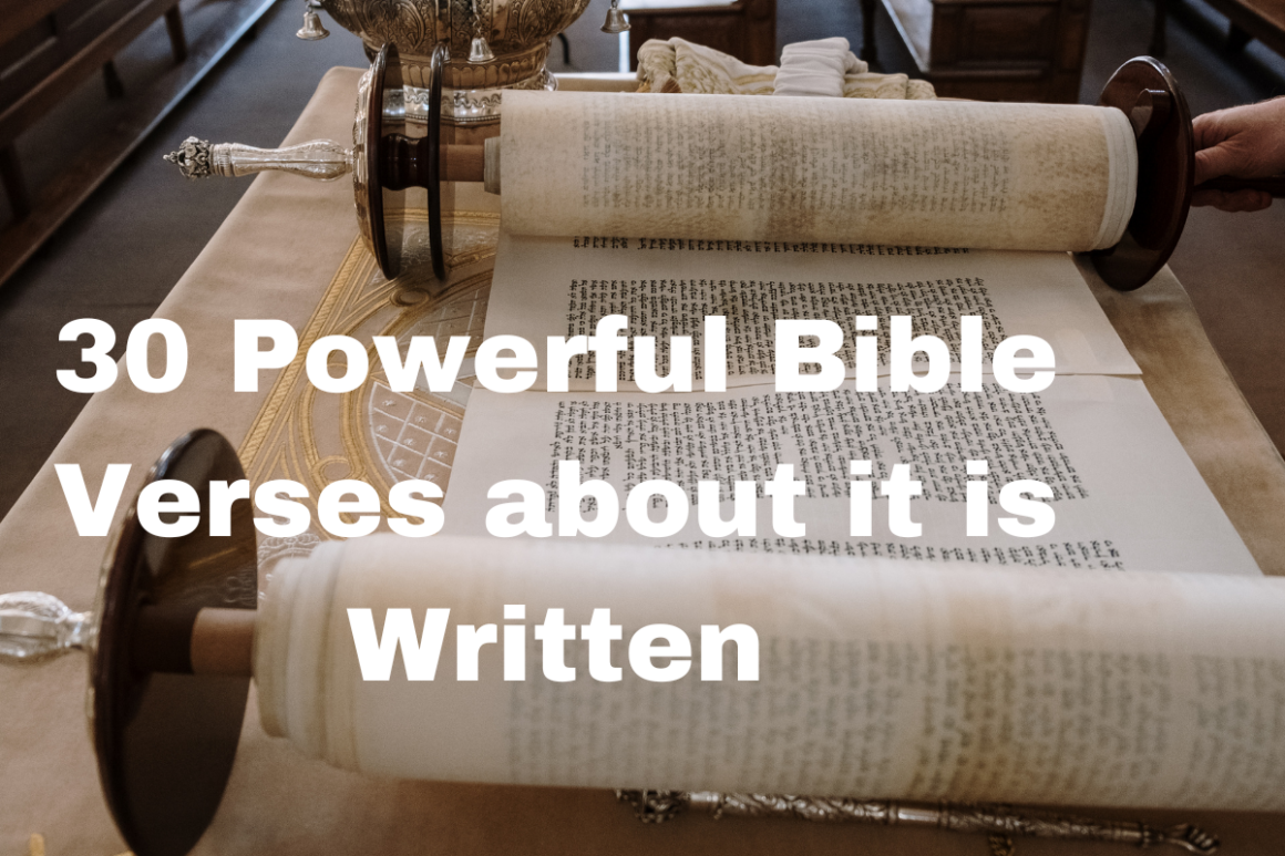 30 Powerful Bible Verses About It Is Written - LoveFlocks