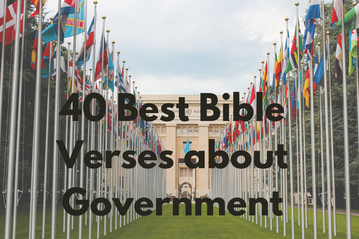 40 Best Bible Verses about Government - LoveFlocks