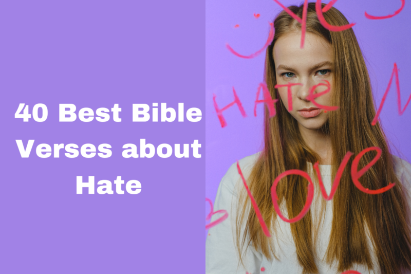 40 Best Bible Verses about Hate - LoveFlocks
