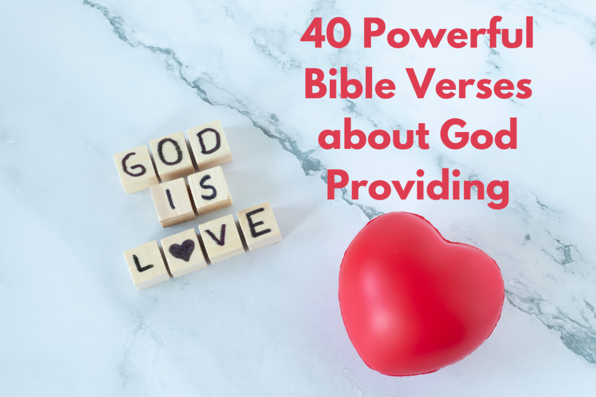40 Powerful Bible Verses About God Providing - LoveFlocks
