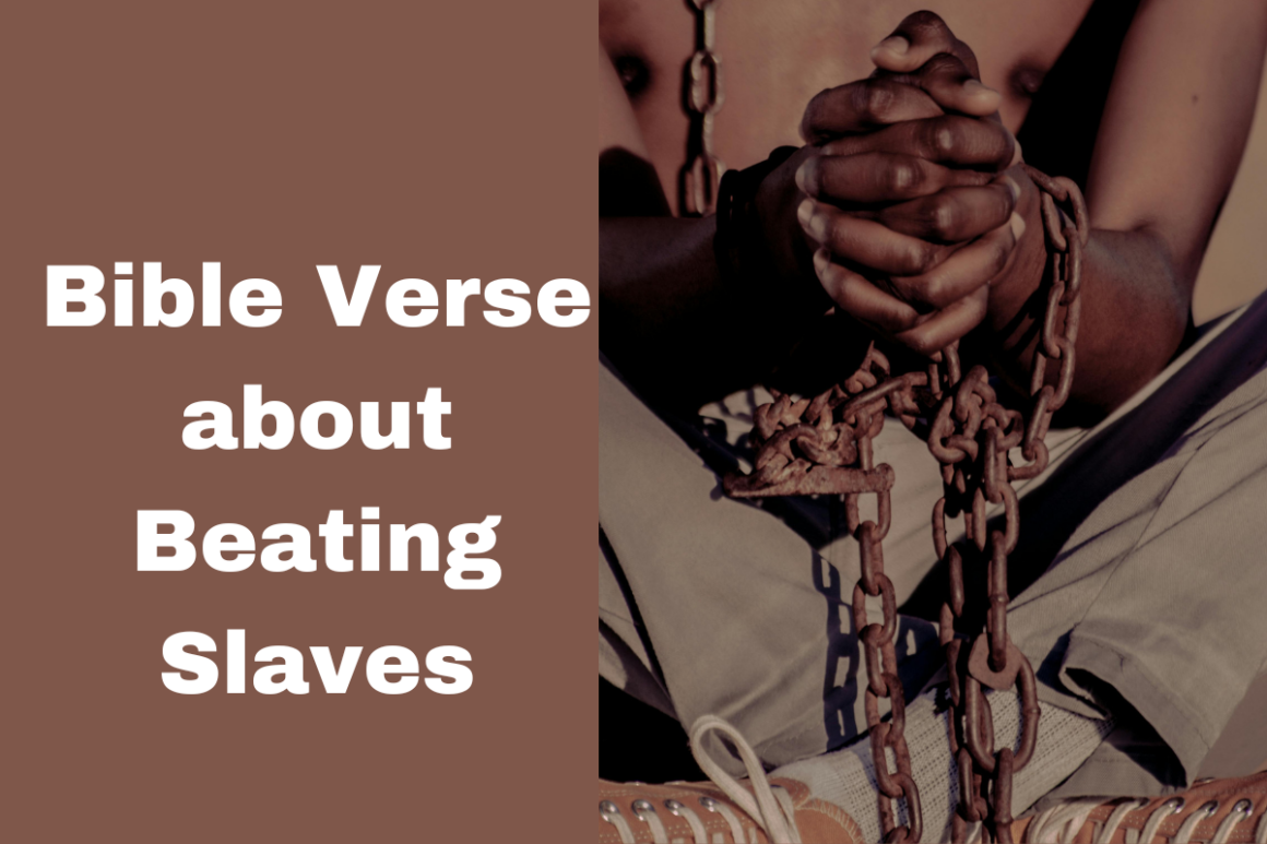 Bible Verse about Beating Slaves - LoveFlocks