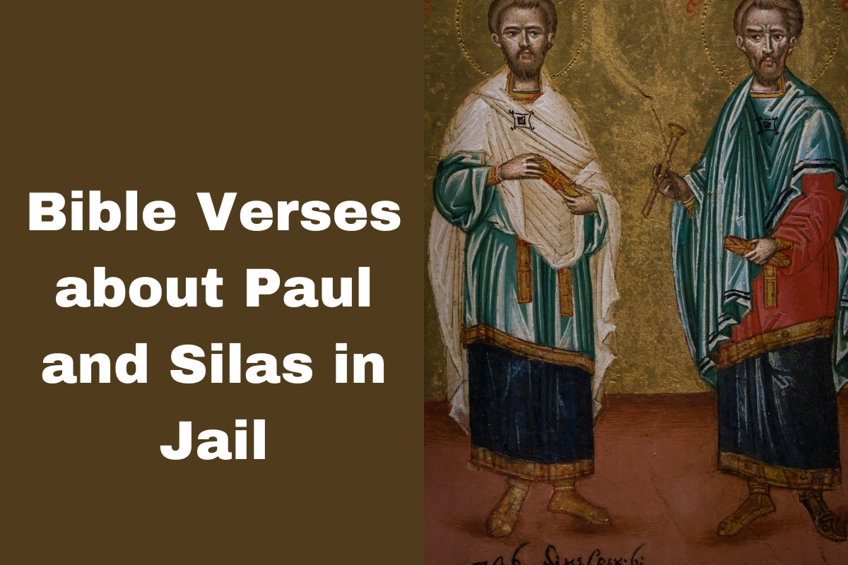 Bible Verses about Paul and Silas in Jail - LoveFlocks
