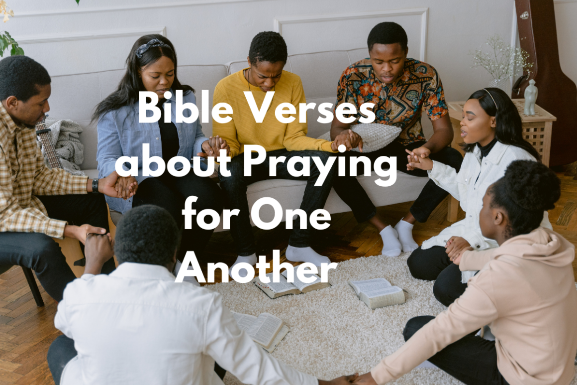 Bible Verses about Praying for One Another - LoveFlocks