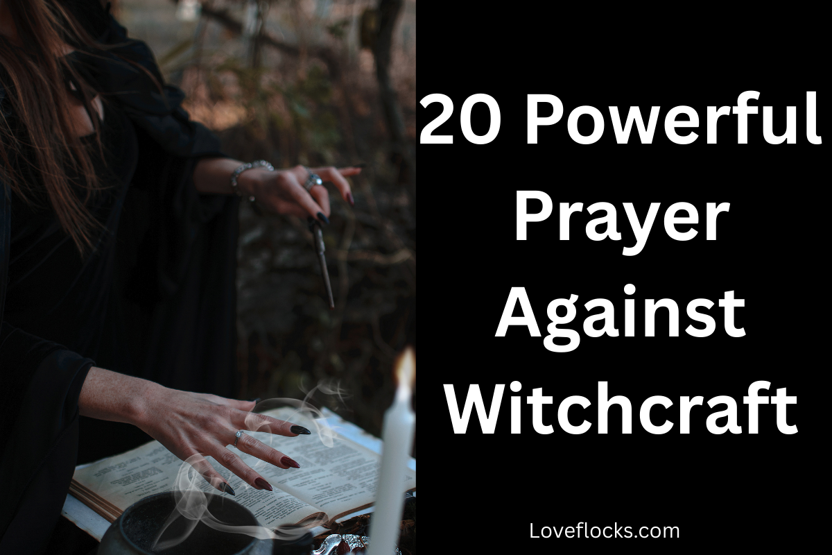 20 Powerful Prayers Against Witchcraft - LoveFlocks