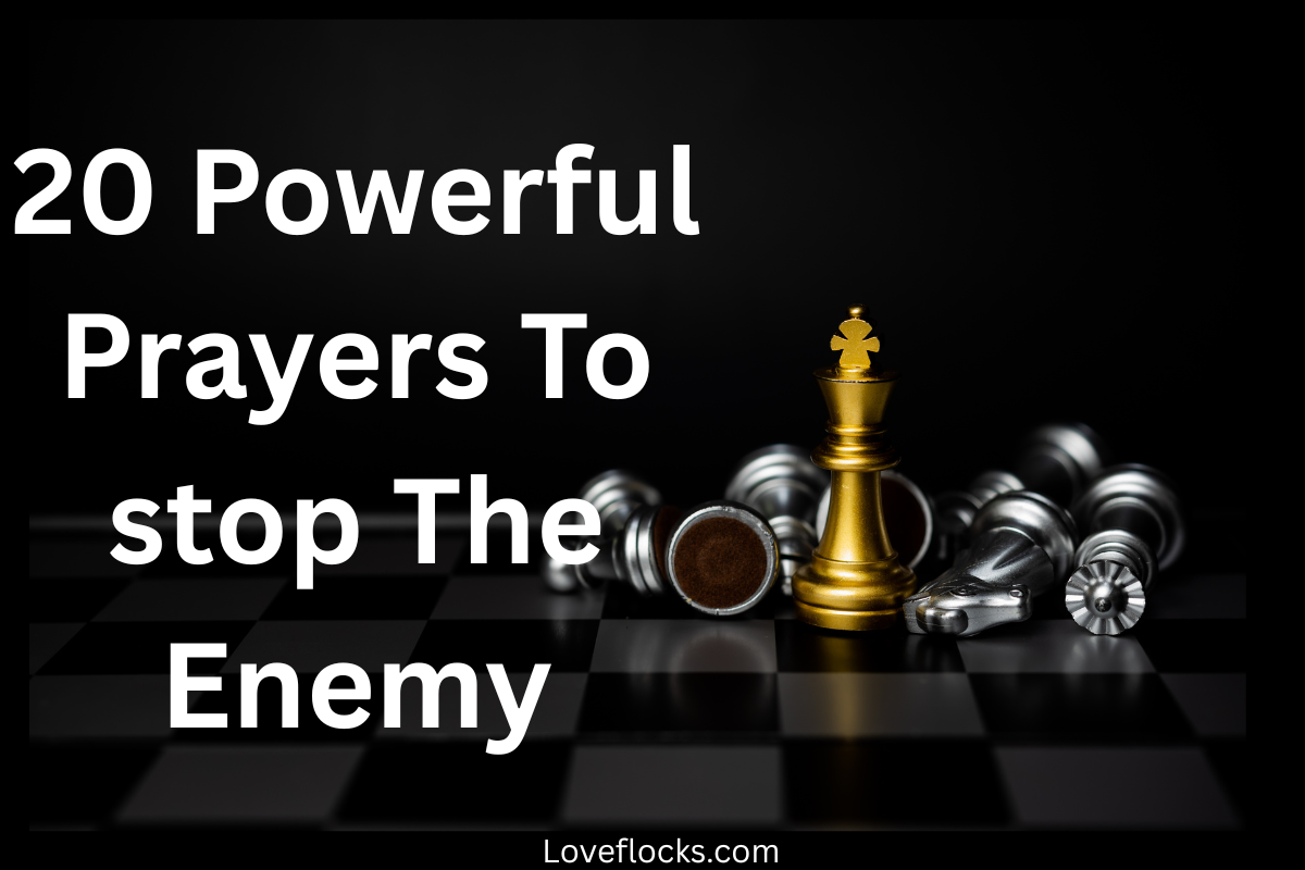 20 Powerful Prayers To Stop The Enemy - LoveFlocks