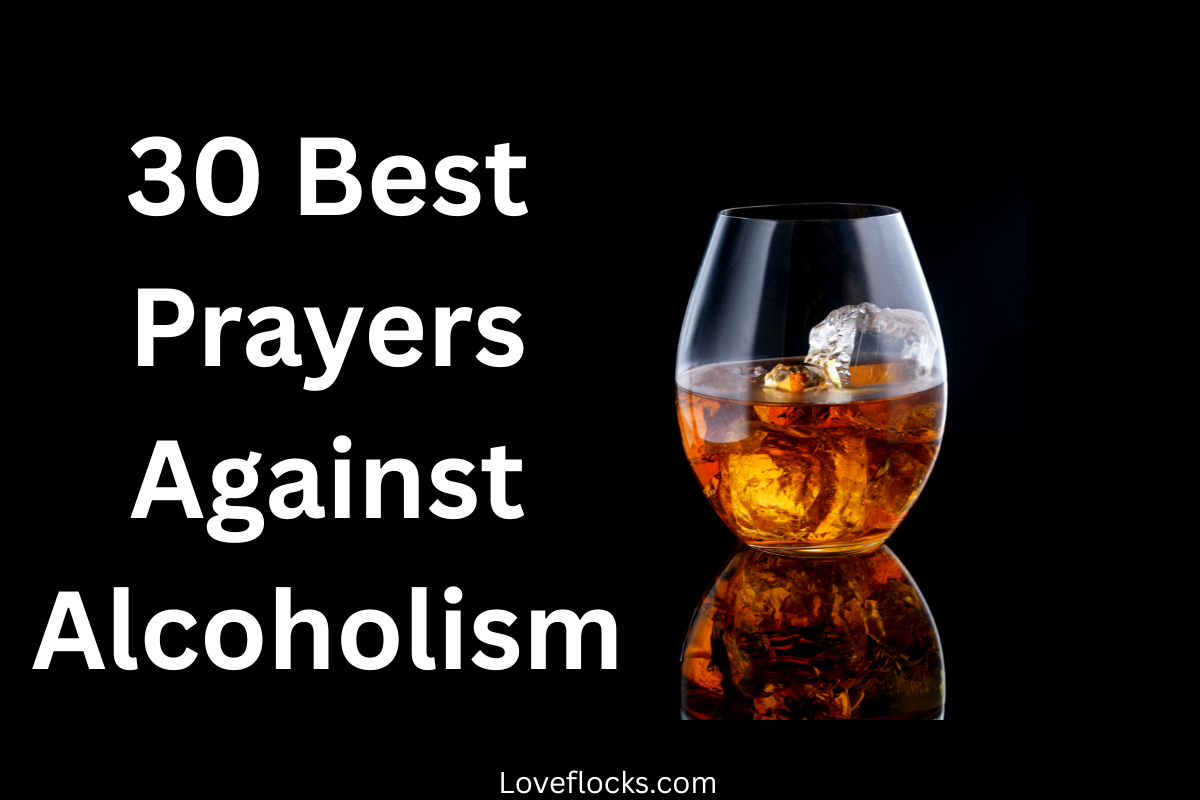 30 Best Prayers Against Alcoholism - LoveFlocks