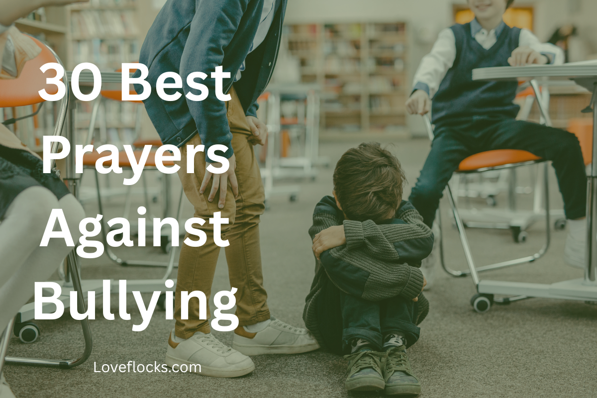 30 Best Prayers Against Bullying - LoveFlocks