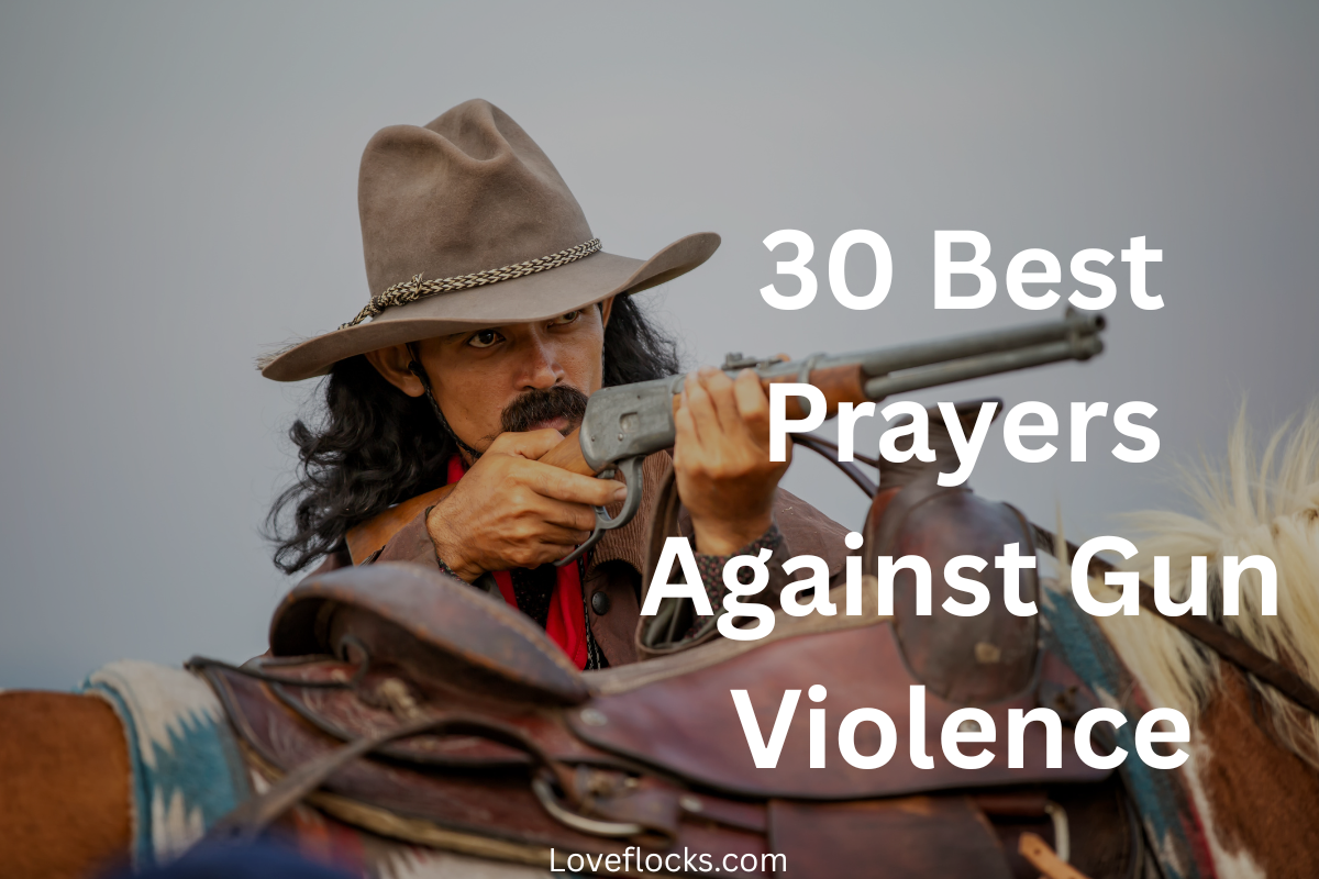 30 Best Prayers Against Gun Violence - LoveFlocks