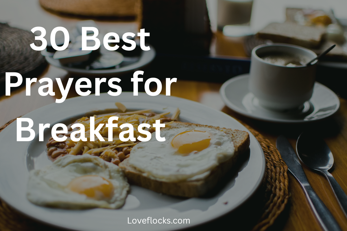 30 Best Prayers for Breakfast - LoveFlocks
