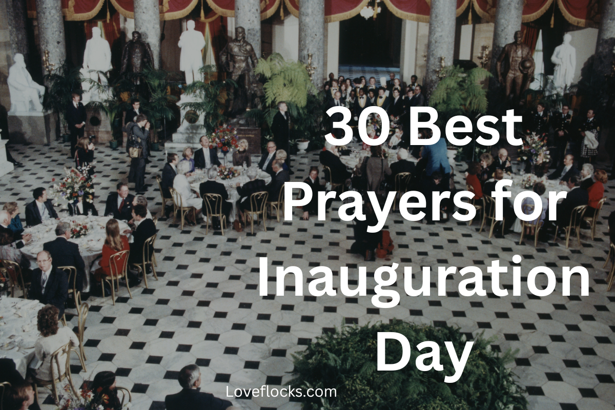 30 Best Prayers for Inauguration Day - LoveFlocks