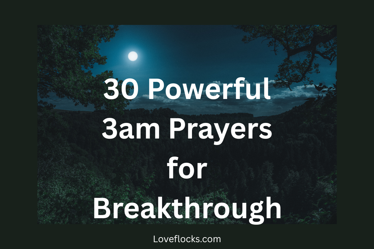 30 Powerful 3am Prayers for Breakthrough - LoveFlocks