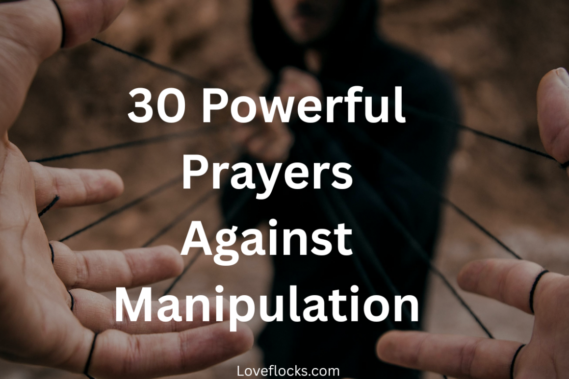 30 Powerful Prayers Against Manipulation - LoveFlocks