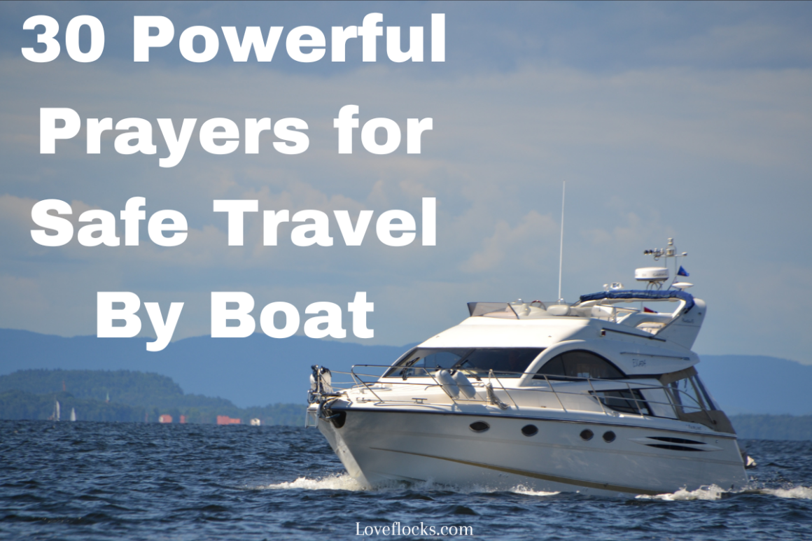 30 Powerful Prayers for Safe Travel By Boat - LoveFlocks