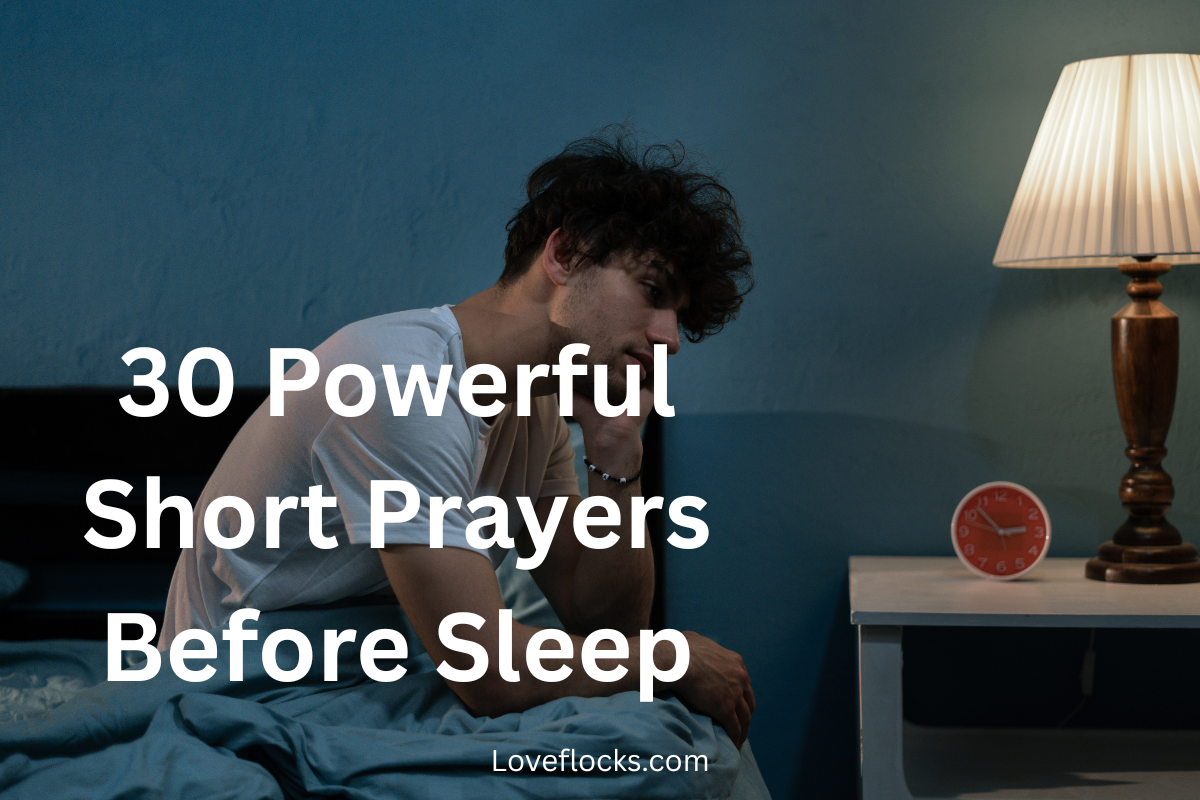 30 Powerful Short Prayers Before Sleep - LoveFlocks