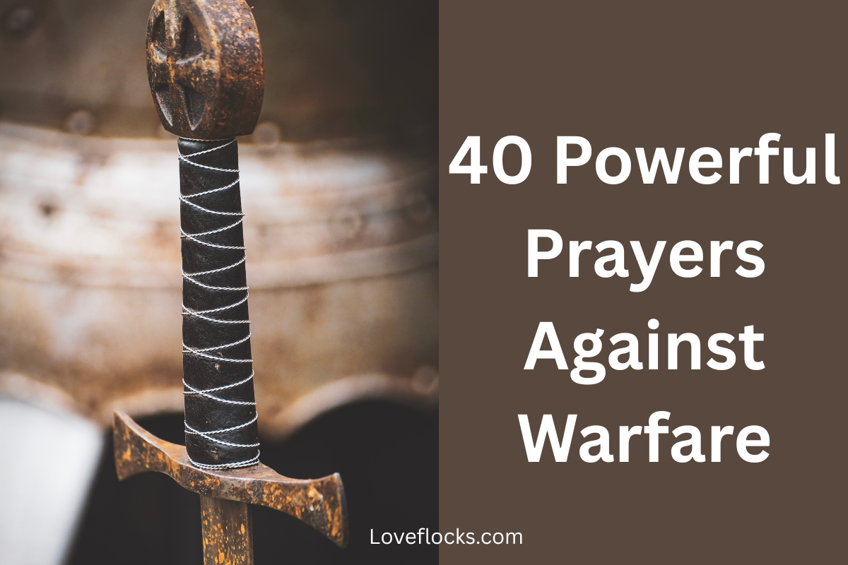 40 Powerful Prayers Against Warfare - LoveFlocks