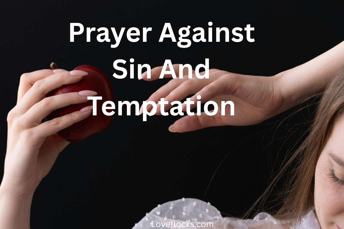 Prayer Against Sin And Temptation - LoveFlocks