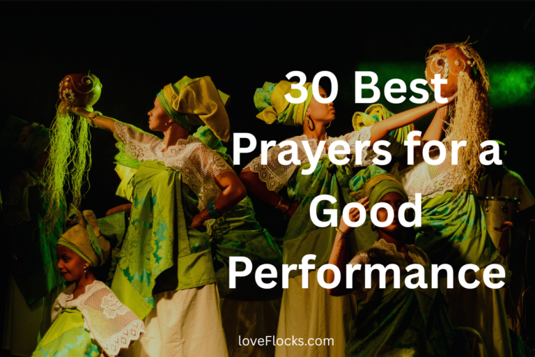30 Best Prayers For A Good Performance - LoveFlocks